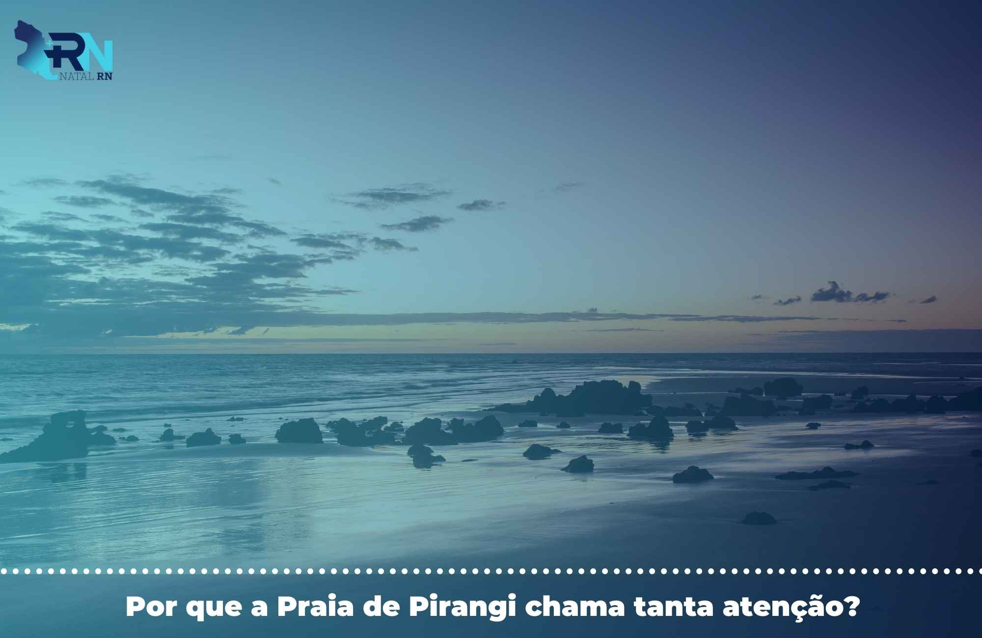 Praia de Pirangi: Conheça tudo sobre esse paraíso do RN - Natal RN