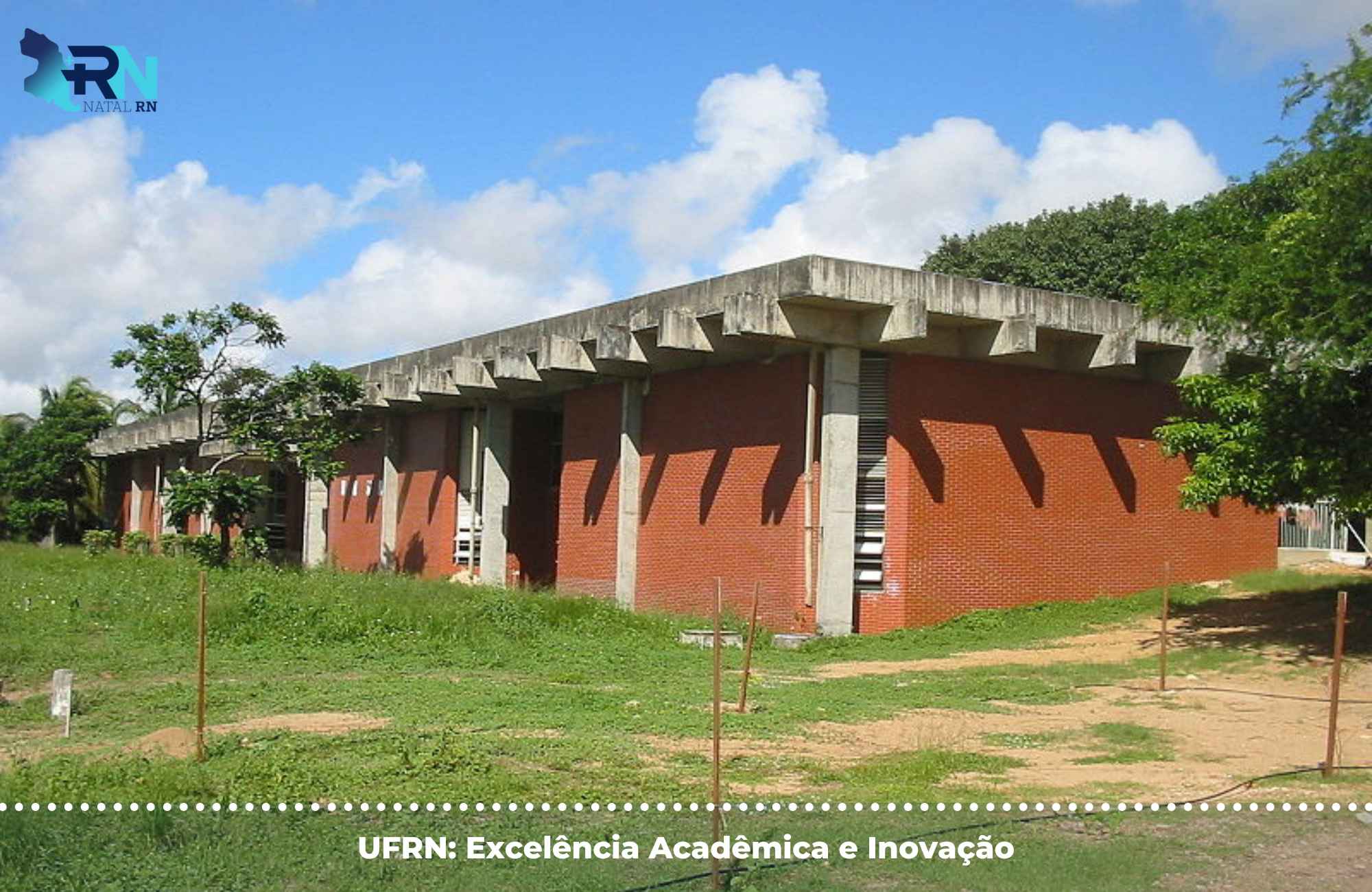 UFRN: Universidade Federal do Rio Grande do Norte - Excelência ...